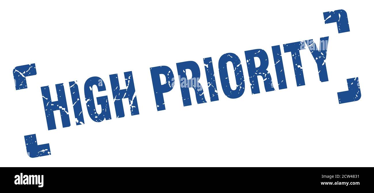high priority stamp. square grunge sign on white background Stock ...