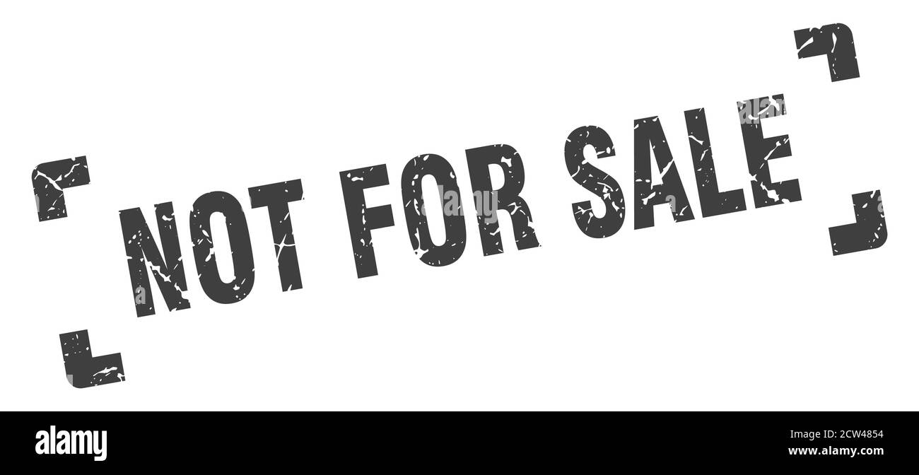 Not for sale sign Black and White Stock Photos & Images - Alamy