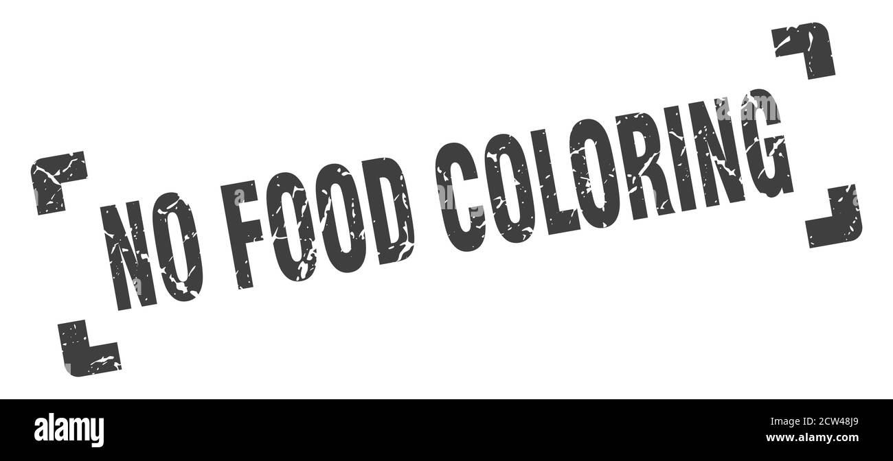 no food coloring stamp. square grunge sign on white background Stock ...