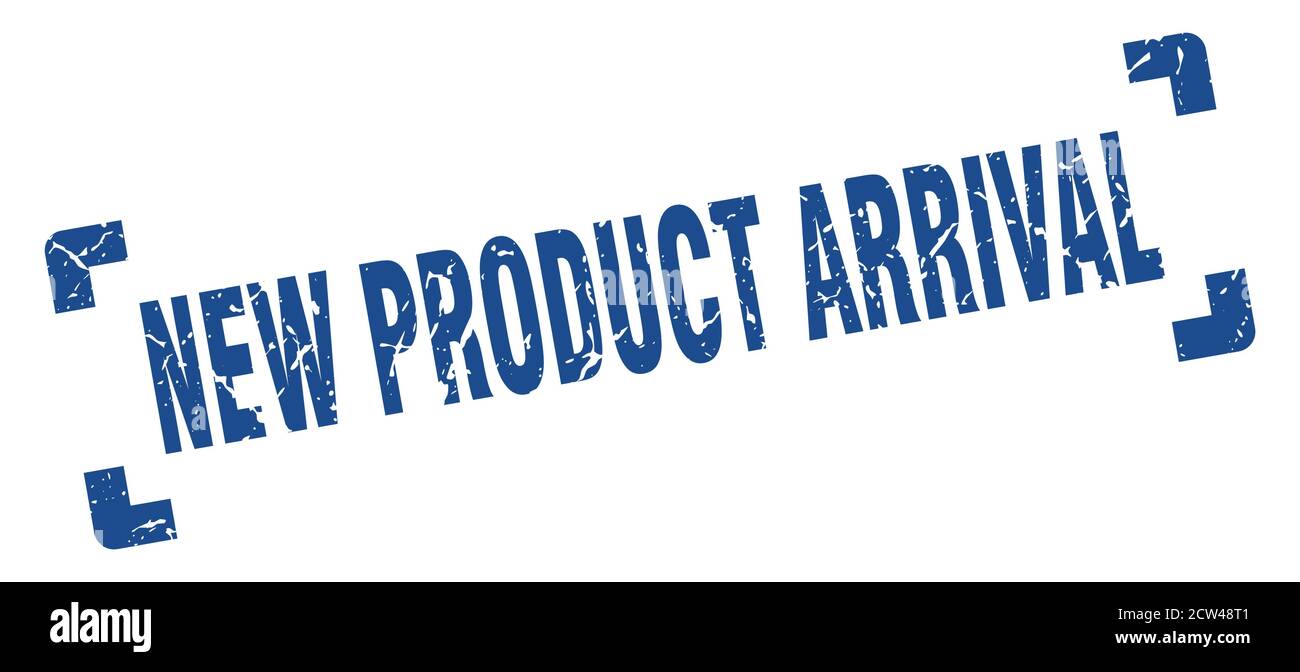 new product arrival stamp. square grunge sign on white background Stock ...