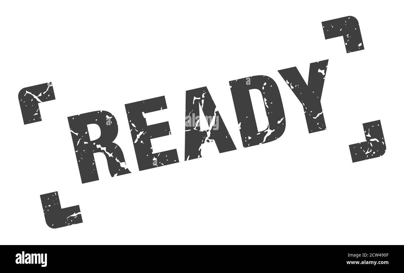 ready stamp. square grunge sign on white background Stock Vector Image & Art - Alamy