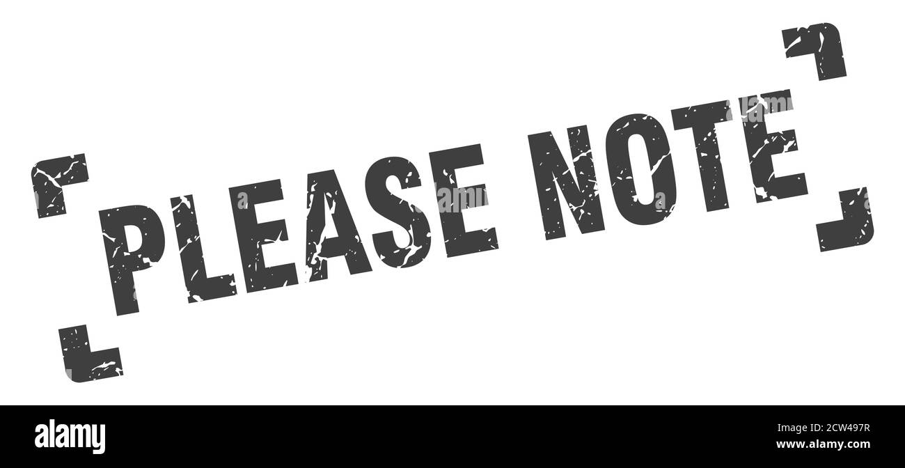 please note stamp. square grunge sign on white background Stock Vector ...