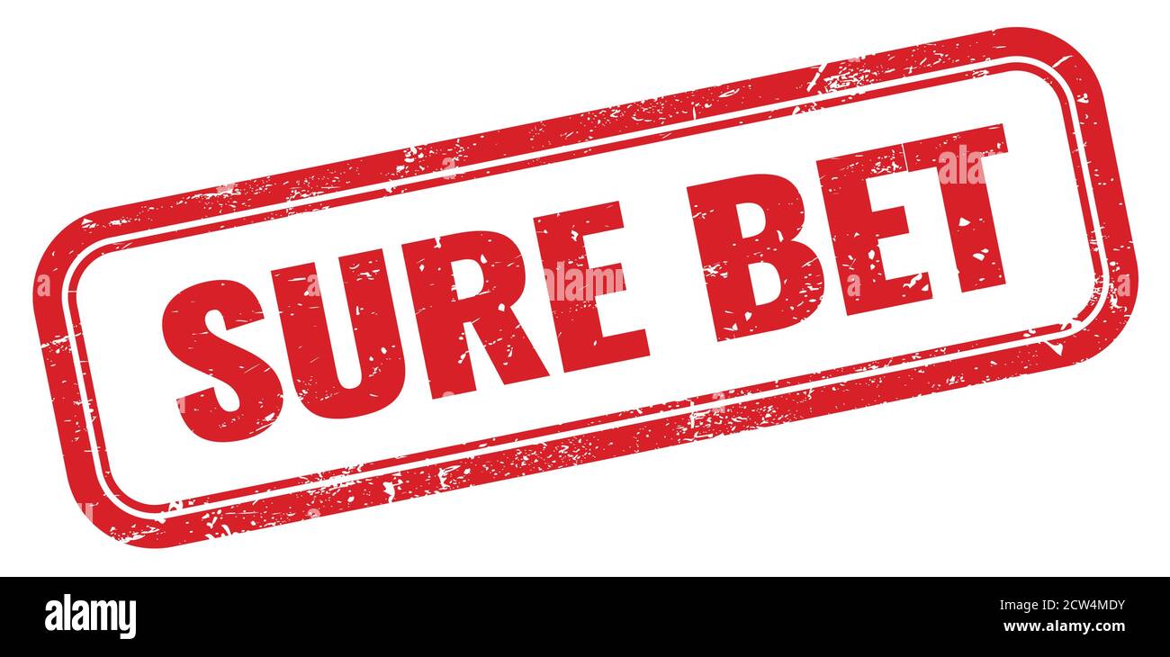 SURE BET red grungy rectangle stamp sign Stock Photo - Alamy