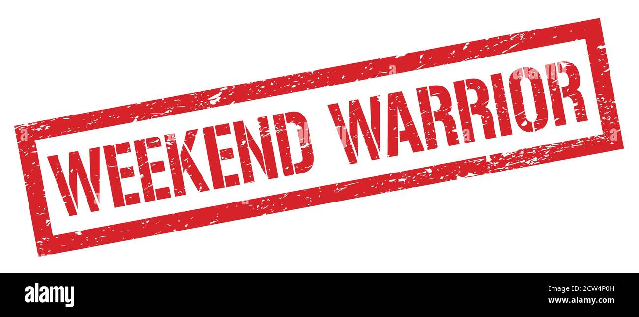 WEEKEND WARRIOR red grungy rectangle stamp sign Stock Photo - Alamy