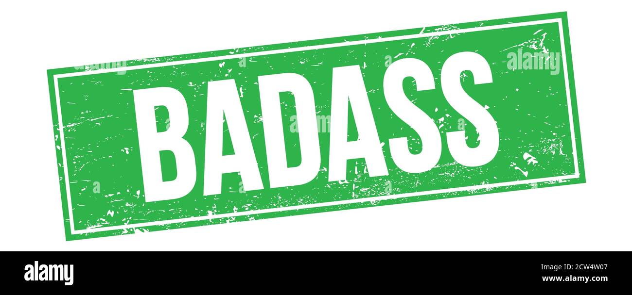 BADASS text on green grungy rectangle stamp sign Stock Photo - Alamy