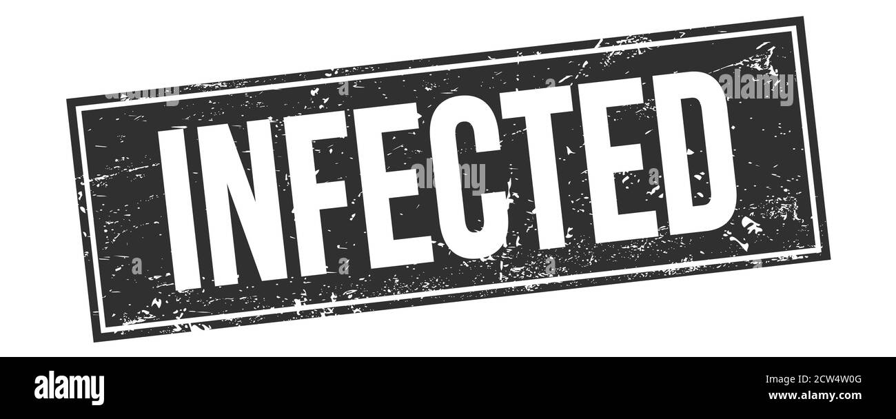 INFECTED text on black grungy rectangle stamp sign Stock Photo - Alamy