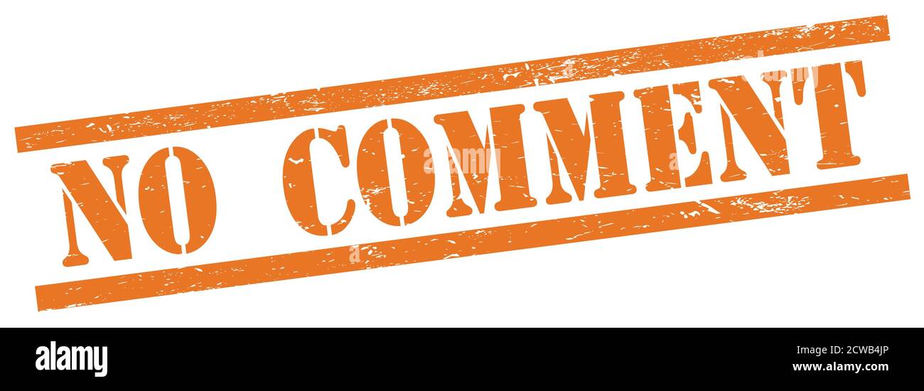 No comment stamp hi-res stock photography and images - Alamy