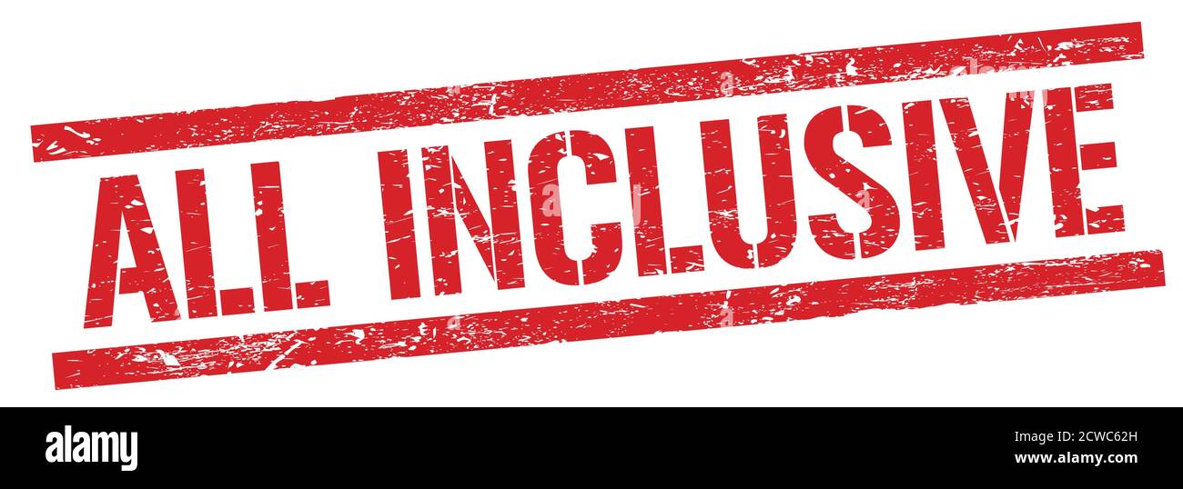 ALL INCLUSIVE text on red grungy rectangle stamp sign Stock Photo - Alamy