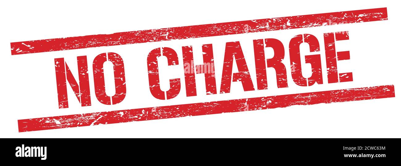 NO CHARGE text on red grungy rectangle stamp sign Stock Photo - Alamy