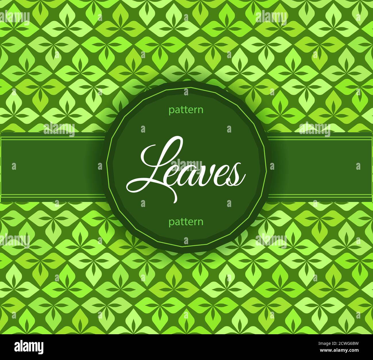 Seamless leaves pattern. Circle label with text on a background of ...