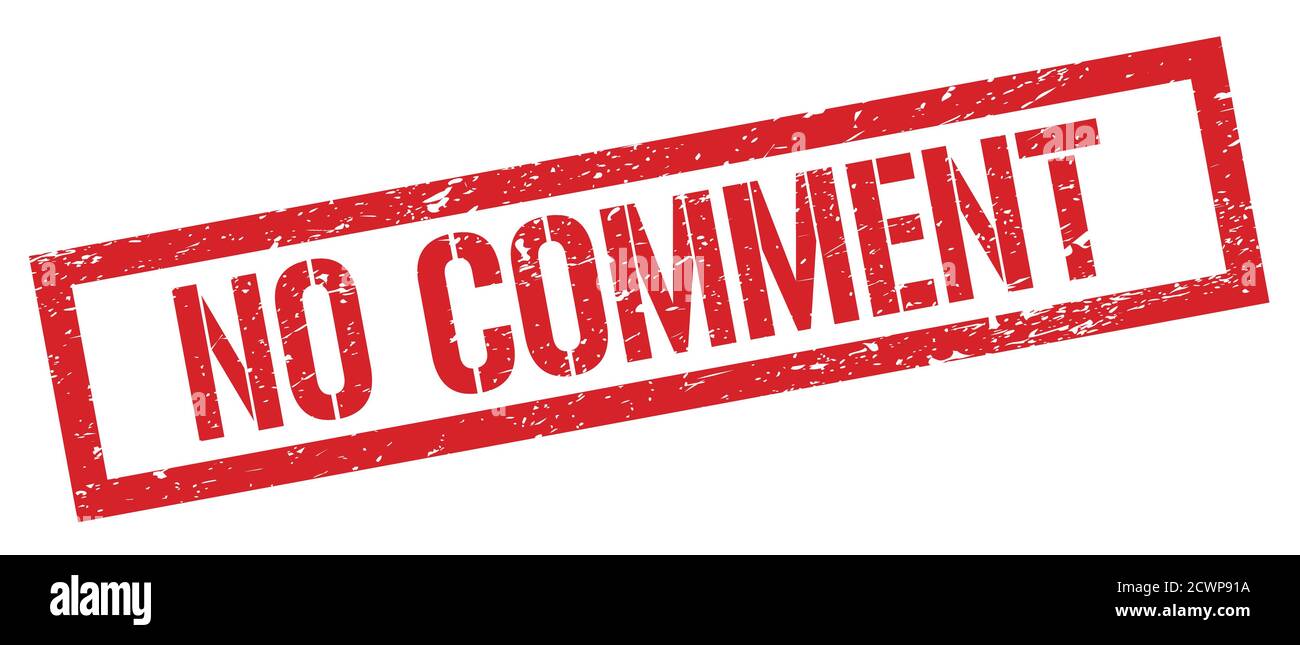 No comment stamp hi-res stock photography and images - Alamy