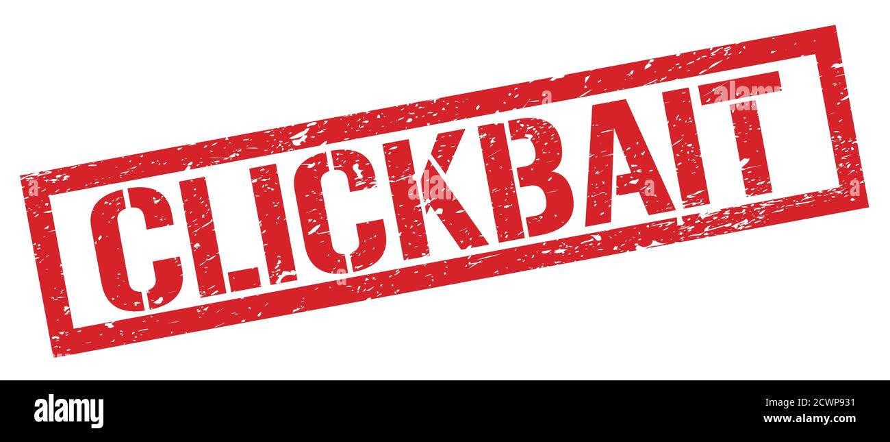 Clickbait stamp hi-res stock photography and images - Alamy