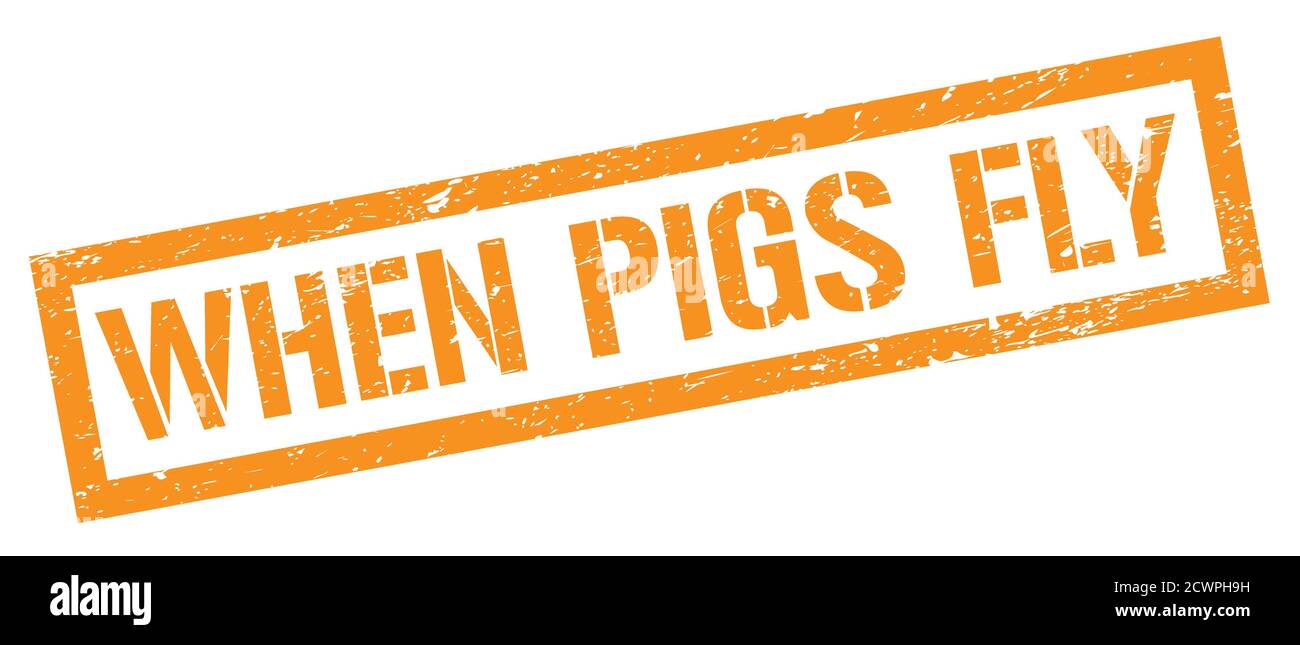 When pigs fly stamp hi-res stock photography and images - Alamy