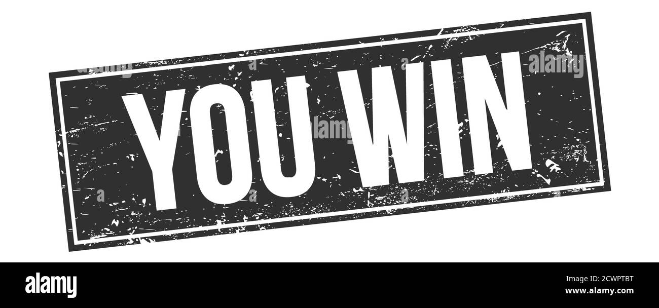 YOU WIN text on black grungy rectangle stamp sign Stock Photo - Alamy