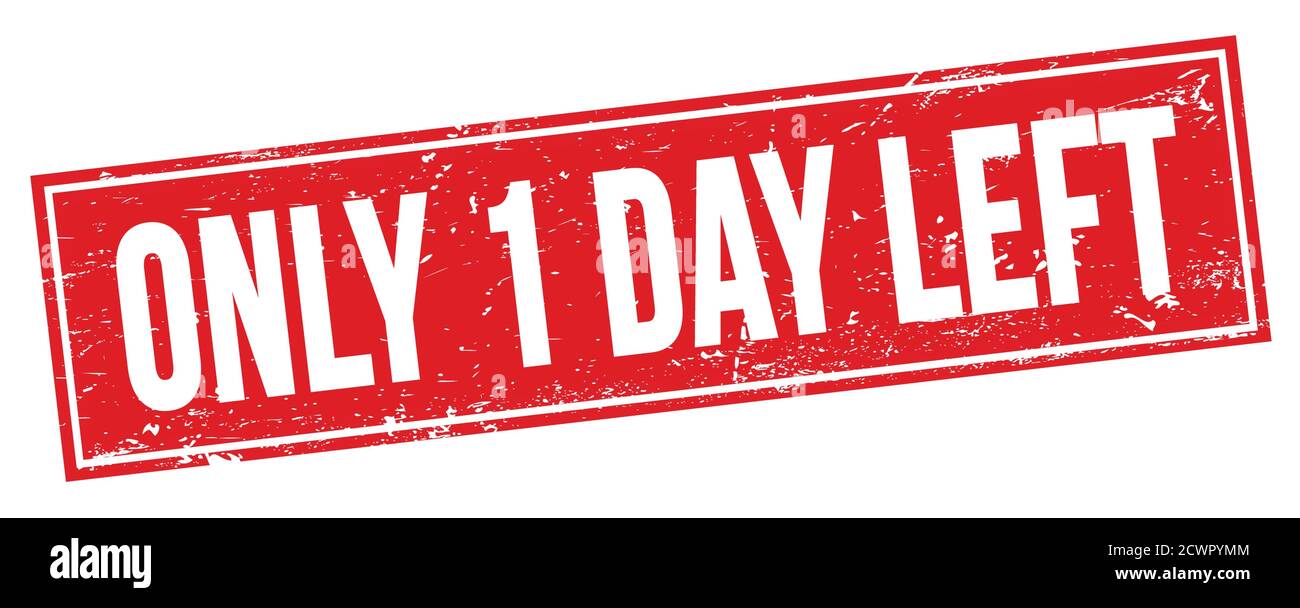 1 day left text hi-res stock photography and images - Alamy