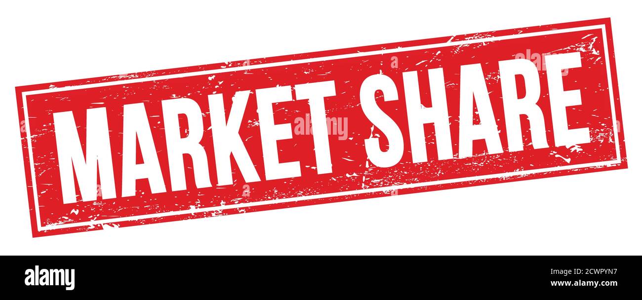 MARKET SHARE text on red grungy rectangle stamp sign Stock Photo - Alamy