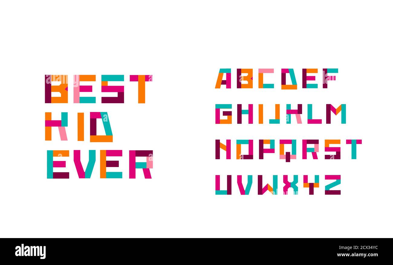 Modern geometric playful font and alphabet. Best kid ever type Stock ...