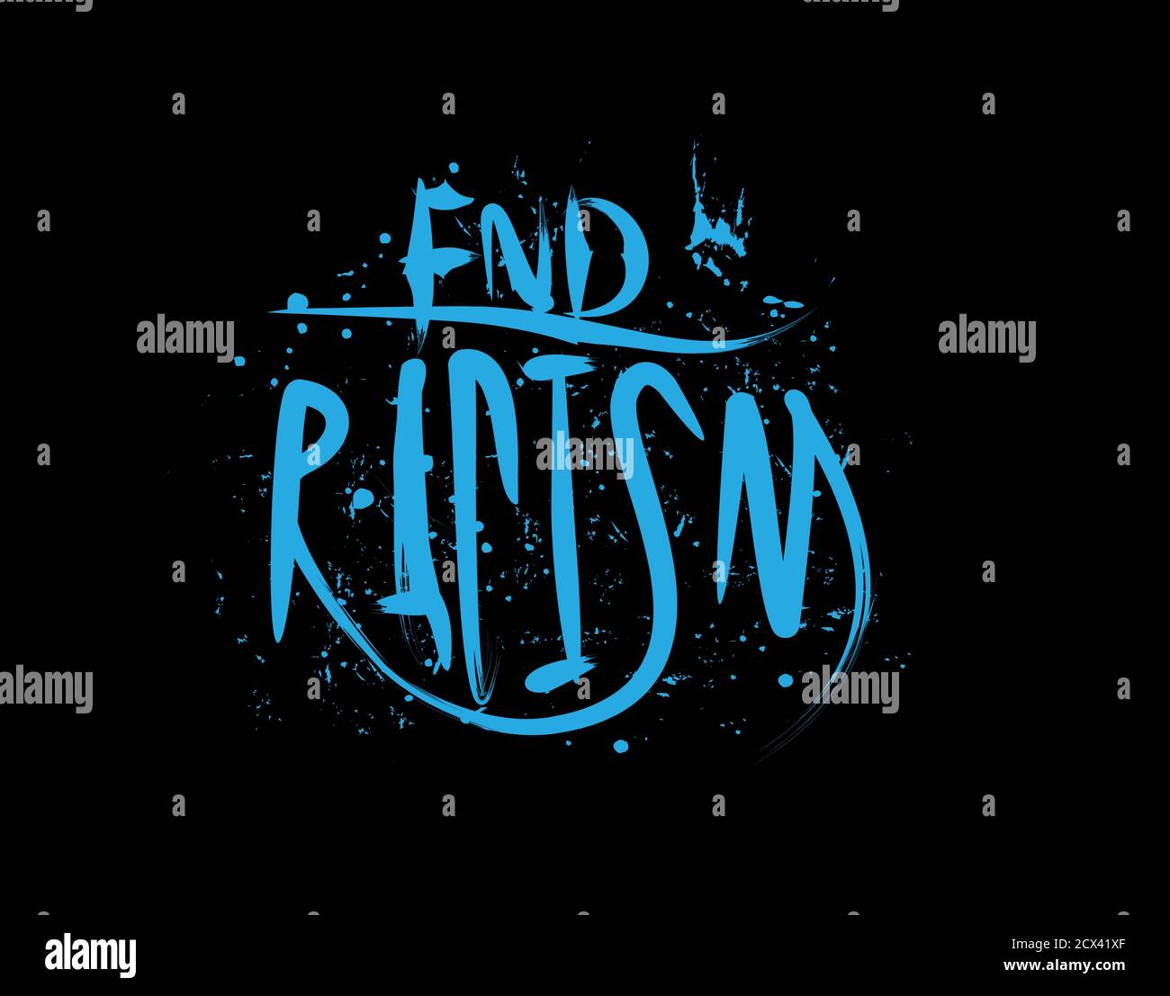 End Racism splash Lettering Text on white background in vector ...