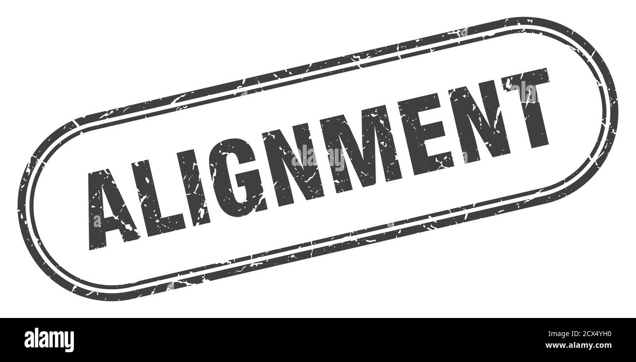 alignment stamp. rounded grunge sign on white background Stock Vector ...