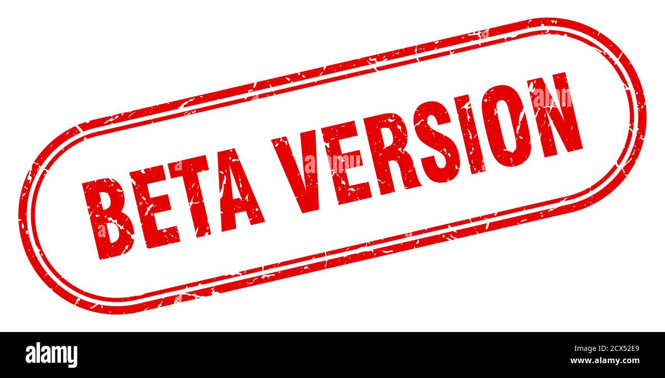 beta version stamp. rounded grunge sign on white background Stock ...