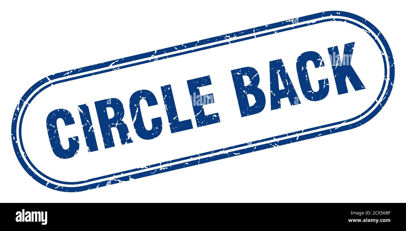 circle back stamp. rounded grunge sign on white background Stock Vector ...