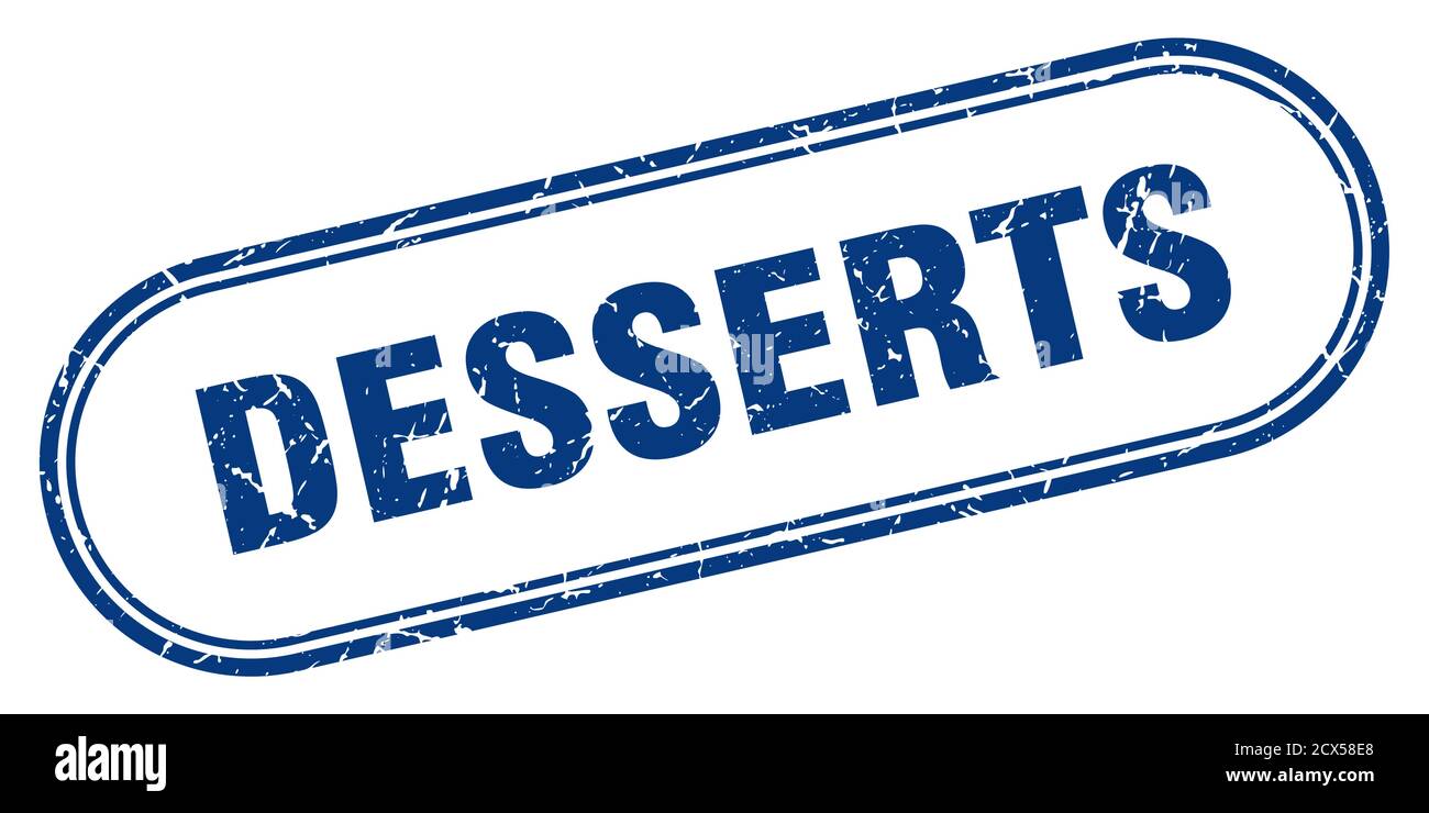 desserts stamp. rounded grunge sign on white background Stock Vector ...