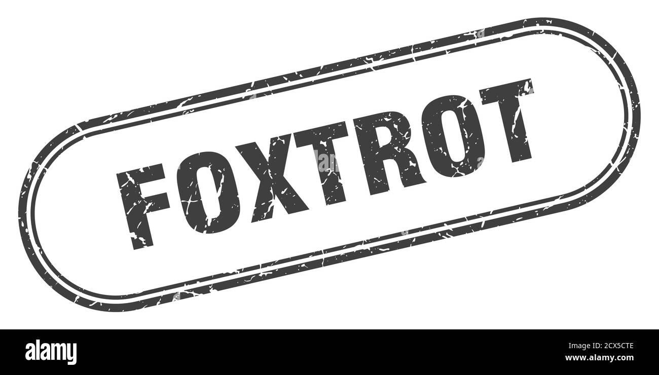 foxtrot stamp. rounded grunge sign on white background Stock Vector ...