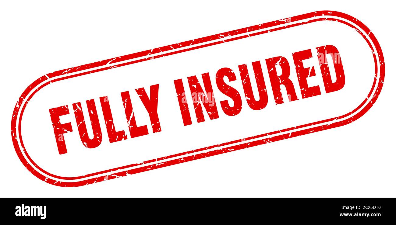 fully insured stamp. rounded grunge sign on white background Stock Vector Image & Art - Alamy