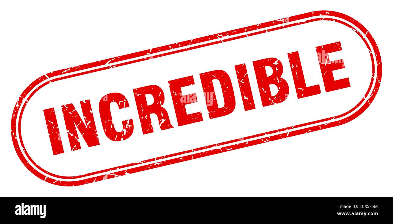 incredible stamp. rounded grunge sign on white background Stock Vector Image & Art - Alamy