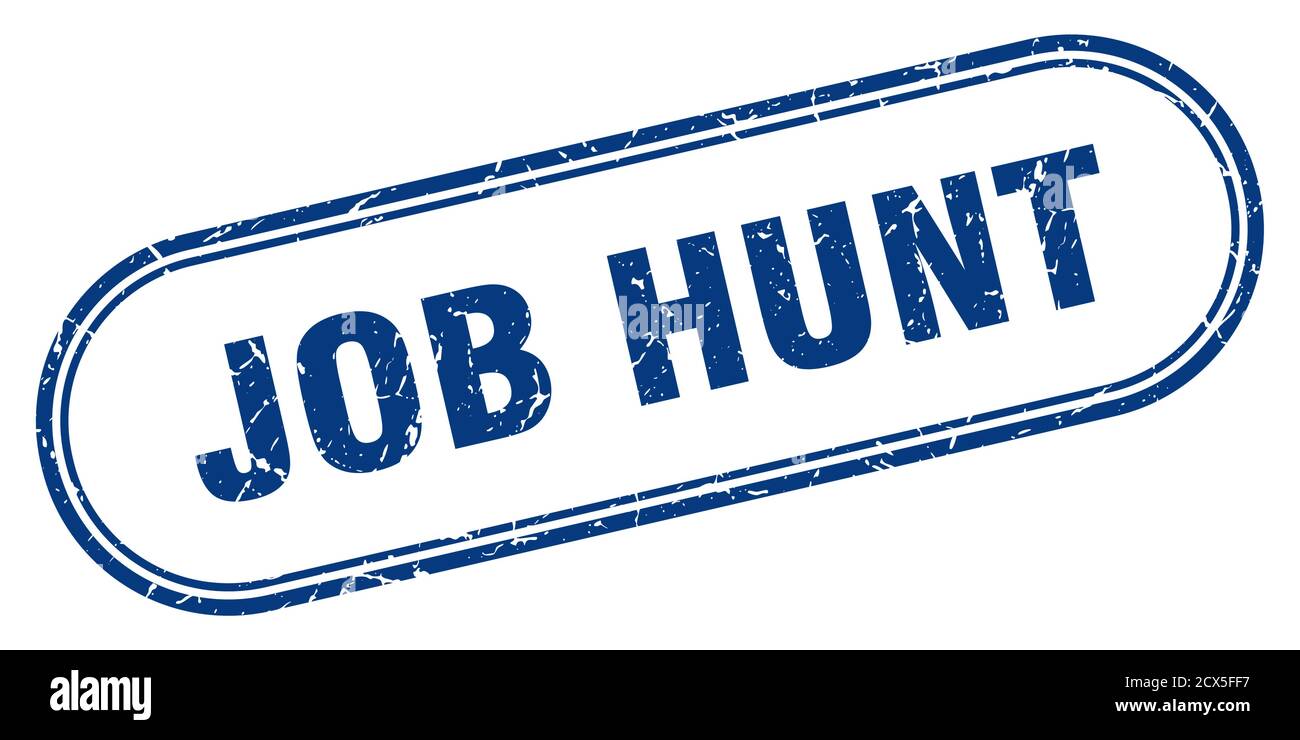 job hunt stamp. rounded grunge sign on white background Stock Vector ...