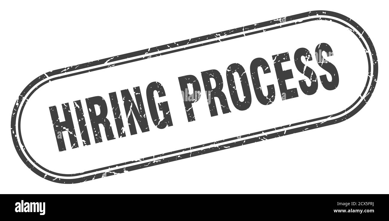 hiring process stamp. rounded grunge sign on white background Stock ...