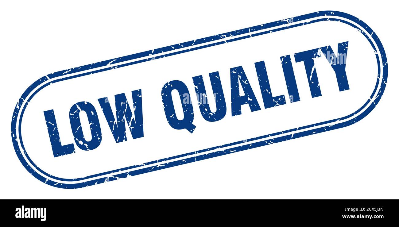 low quality stamp. rounded grunge sign on white background Stock Vector ...