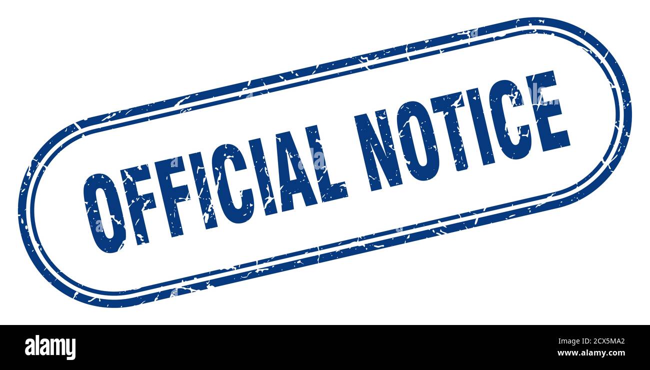 official notice stamp. rounded grunge sign on white background Stock ...