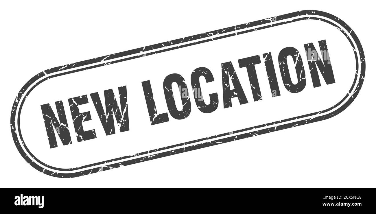 new location stamp. rounded grunge sign on white background Stock ...