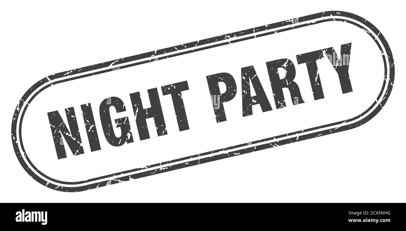 night party stamp. rounded grunge sign on white background Stock Vector ...
