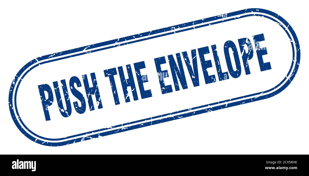 push the envelope stamp. rounded grunge sign on white background Stock ...