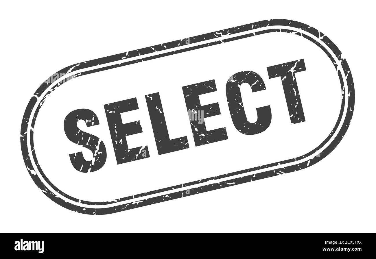 select stamp. rounded grunge sign on white background Stock Vector ...