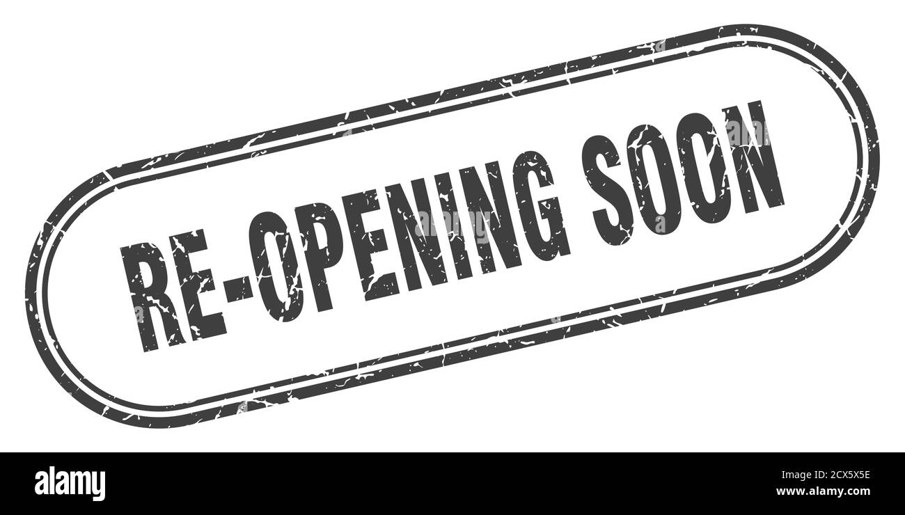 re-opening soon stamp. rounded grunge sign on white background Stock ...