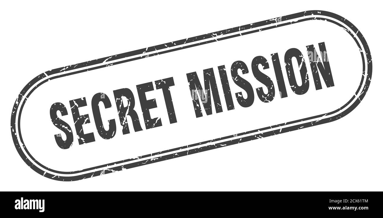secret mission stamp. rounded grunge sign on white background Stock ...