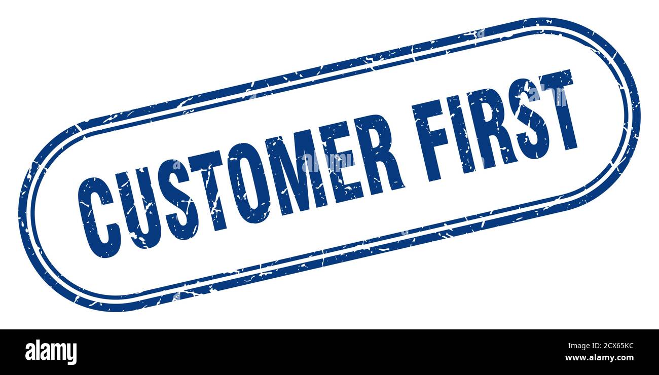 customer first stamp. rounded grunge sign on white background Stock ...