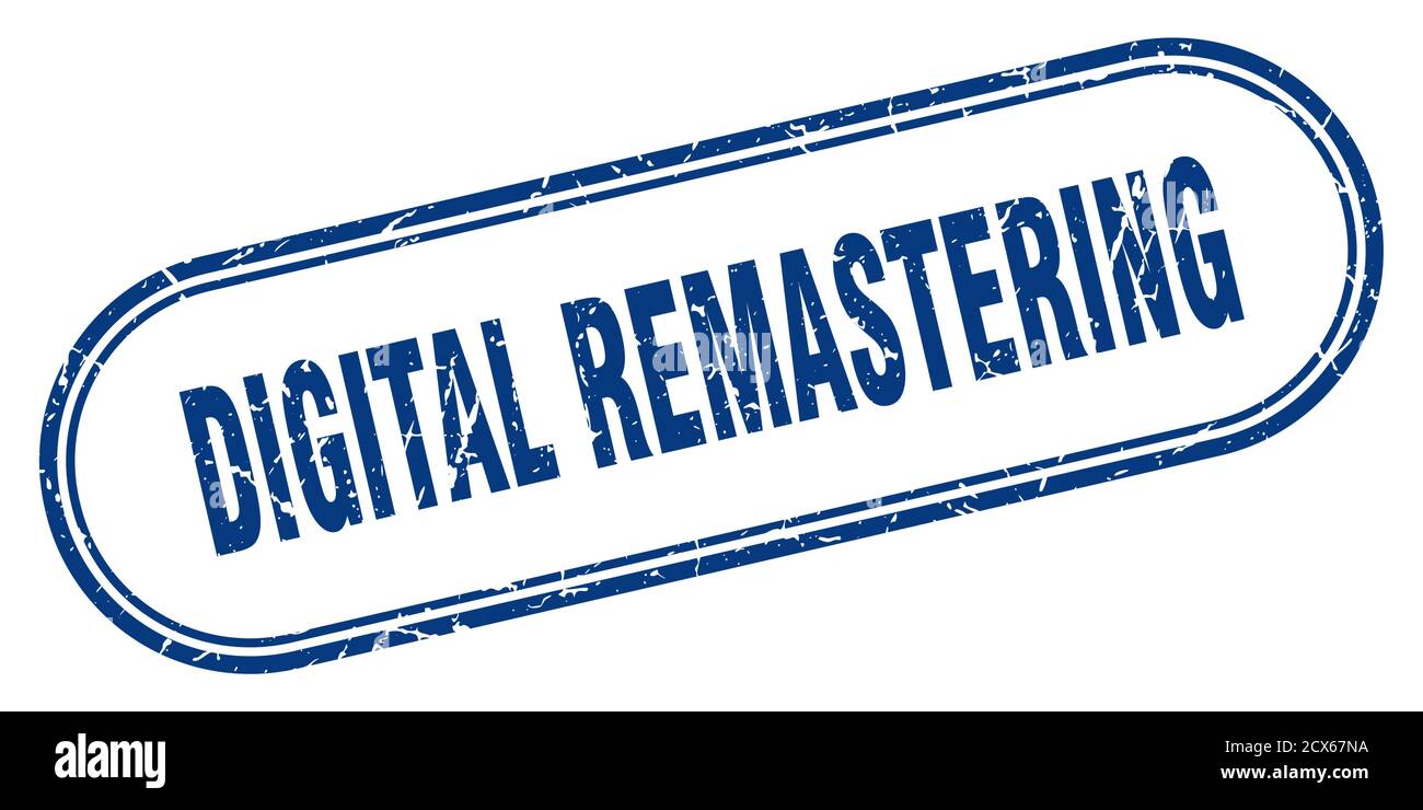 digital remastering stamp. rounded grunge sign on white background ...