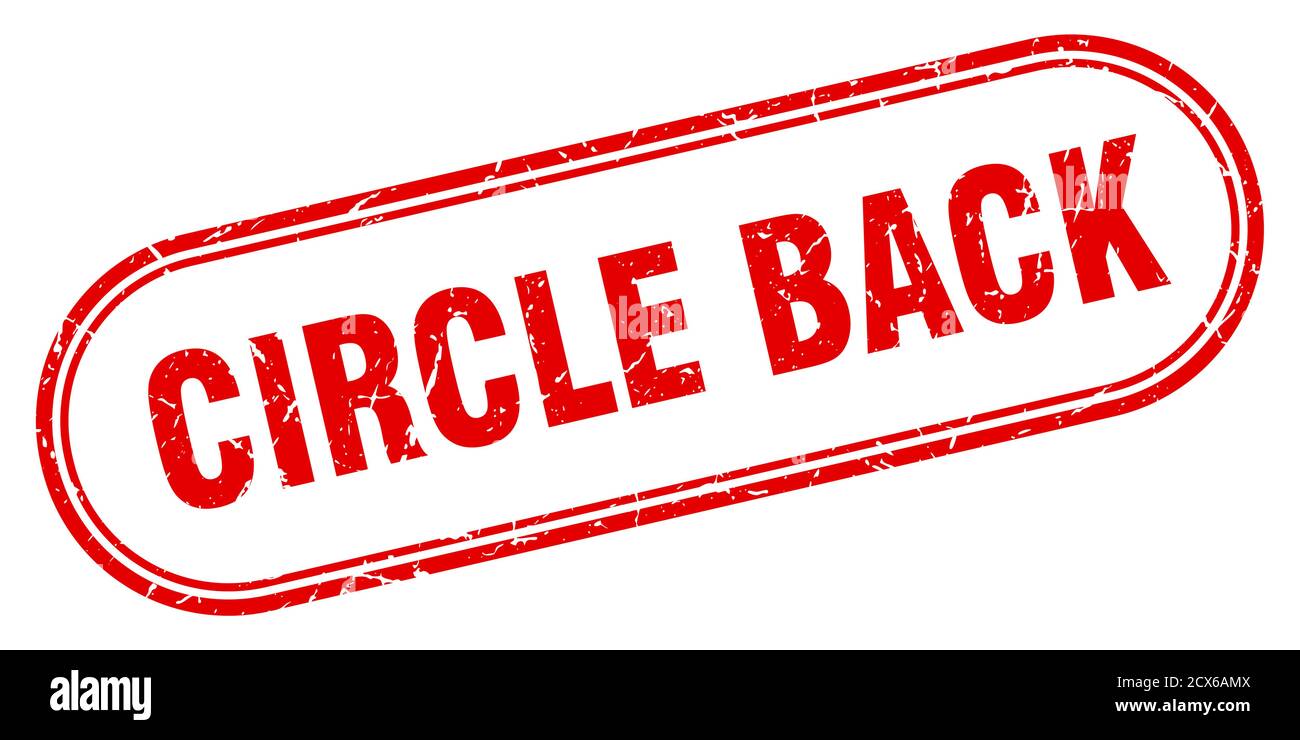 circle back stamp. rounded grunge sign on white background Stock Vector ...