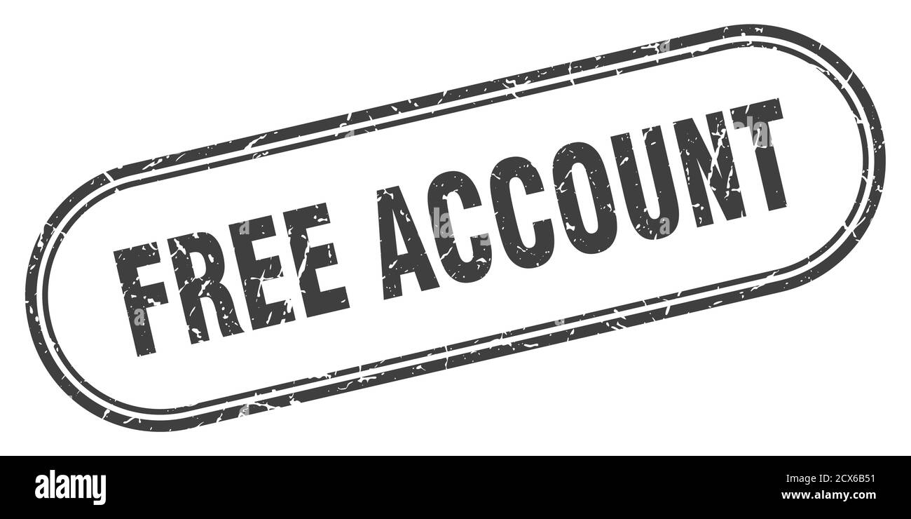 free account stamp. rounded grunge sign on white background Stock ...