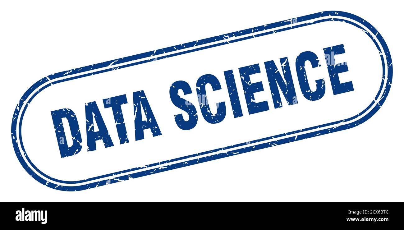 data science stamp. rounded grunge sign on white background Stock ...