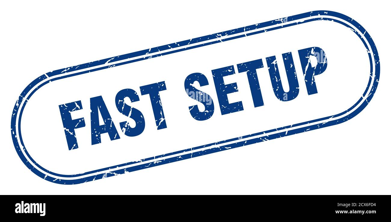 fast setup stamp. rounded grunge sign on white background Stock Vector ...