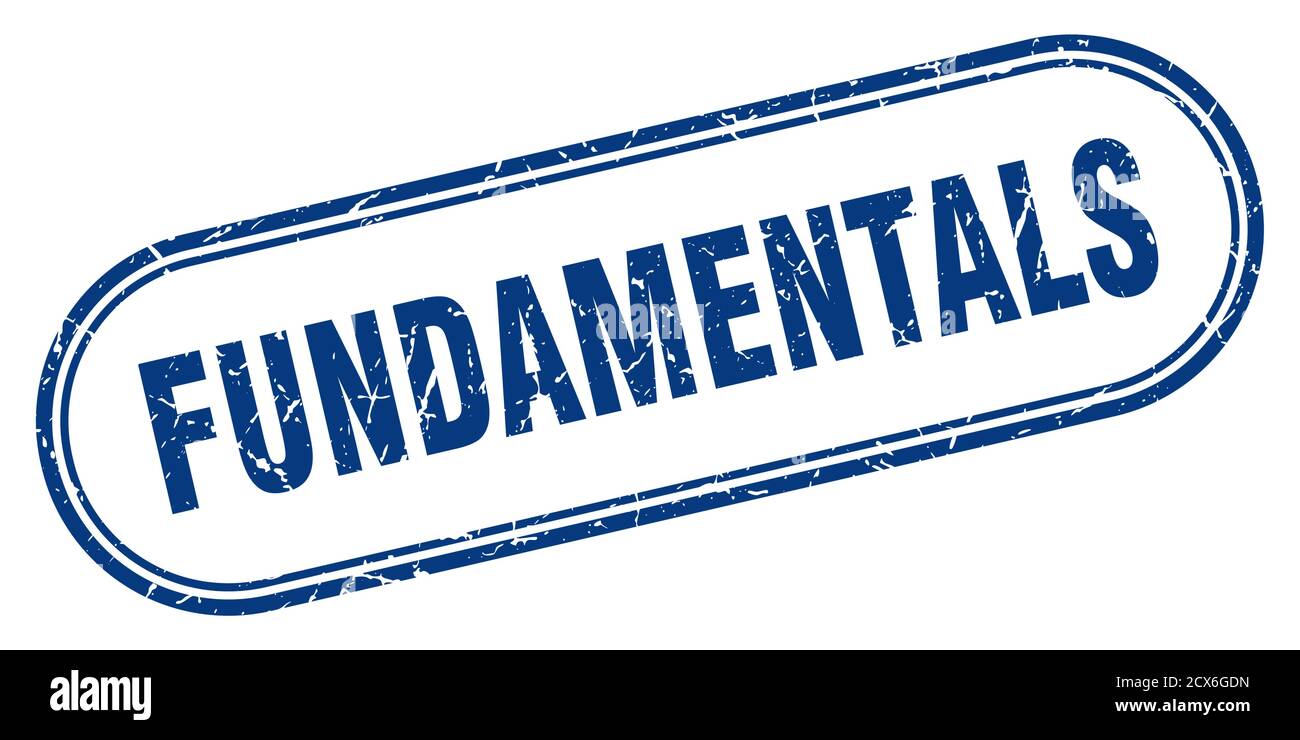 fundamentals stamp. rounded grunge sign on white background Stock ... fundamentals stamp. rounded grunge sign on white background Stock ...