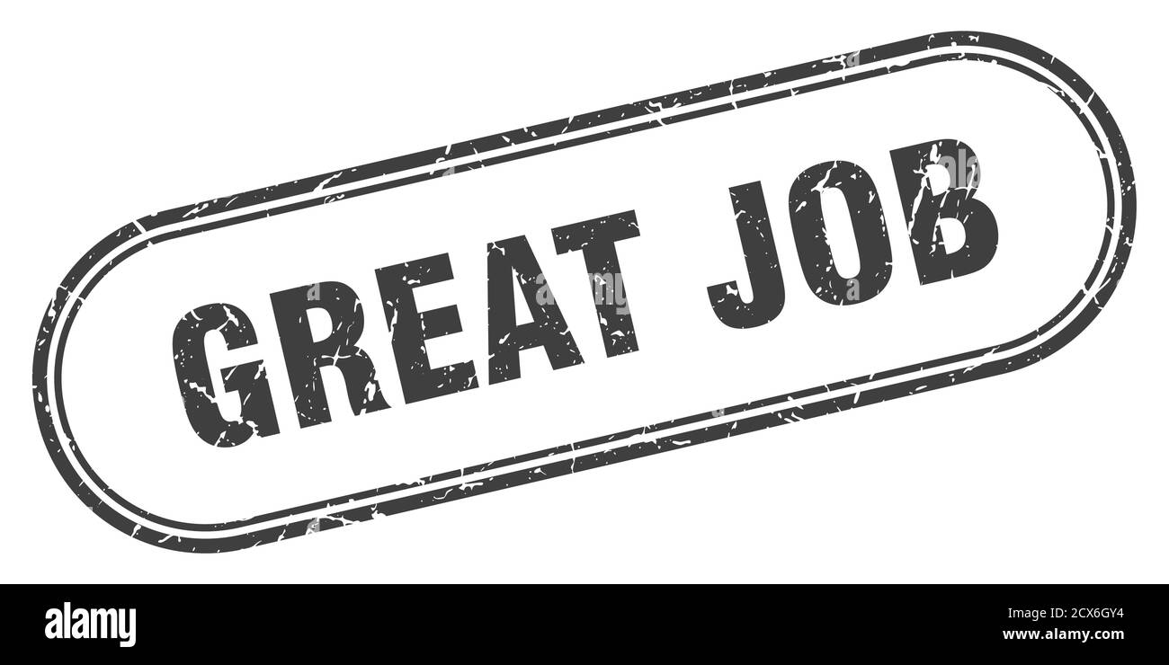 great job stamp. rounded grunge sign on white background Stock Vector ...