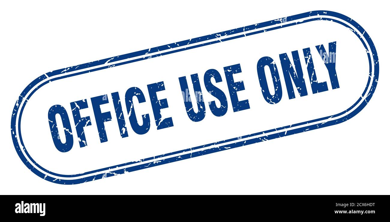 office use only stamp. rounded grunge sign on white background Stock ...