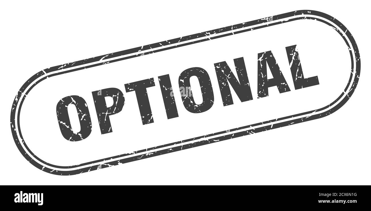 optional stamp. rounded grunge sign on white background Stock Vector Image & Art - Alamy