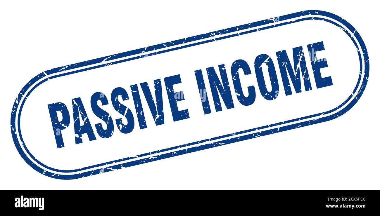 passive income stamp. rounded grunge sign on white background Stock ...